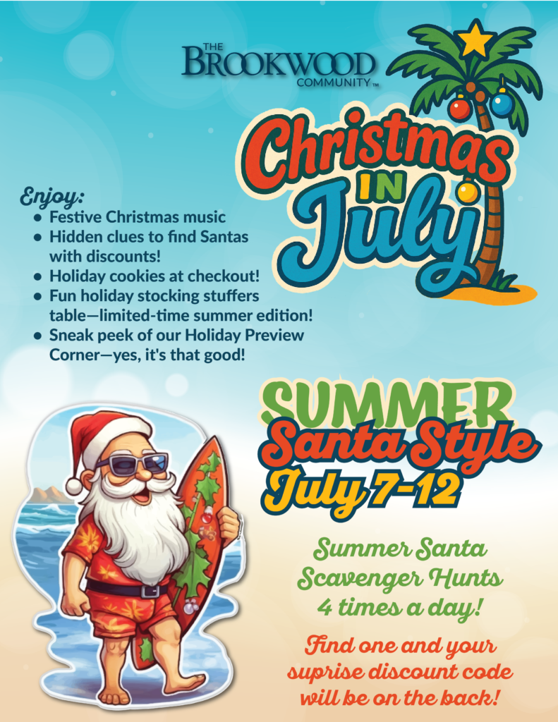 Summer Santa Style at Brookwood July 7-12 - The Brookwood Community